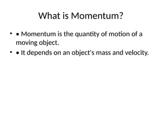 Description_of_Momentum_Presentation.pptx
