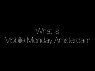 Mobile Monday Amsterdam - business model canvas | PPT