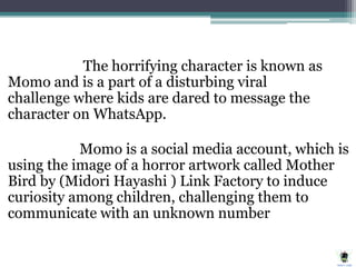 Momo game challenge | PPTX