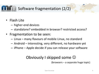 Designing Content For Phones / Fragmentation in the mobile world | PPT | Operating Systems ...