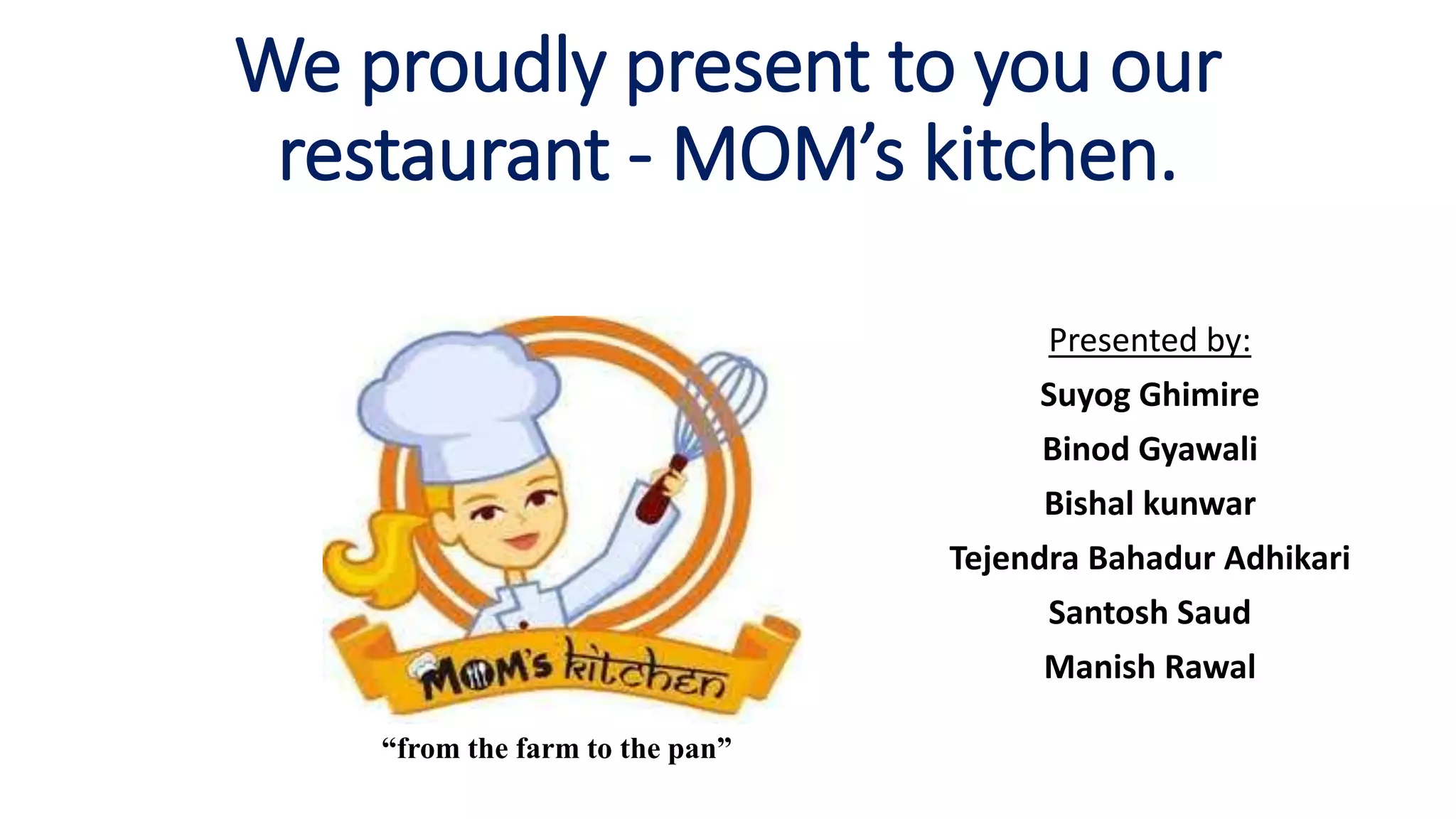 Mom's kitchen business development plan | PPTX