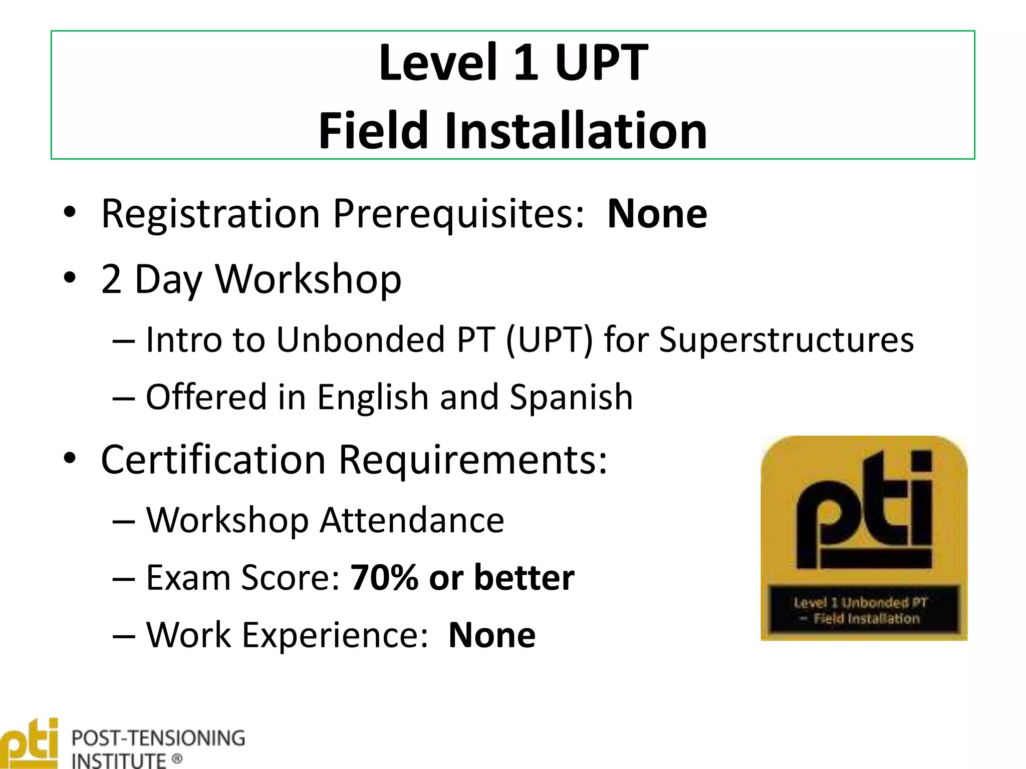 The Importance of Unbonded Field Certification | PPT