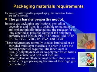 MODIFIED ATMOSPHERE AND INTELLIGENT PACKAGING OF FOOD | PPT