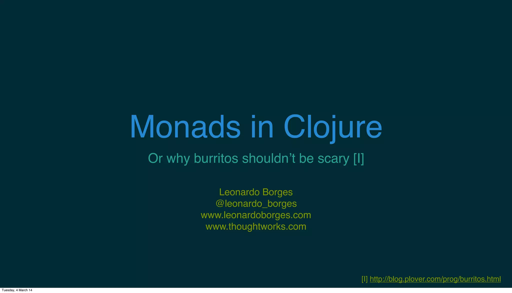 Monads in Clojure | PPT Monads in Clojure | PPT