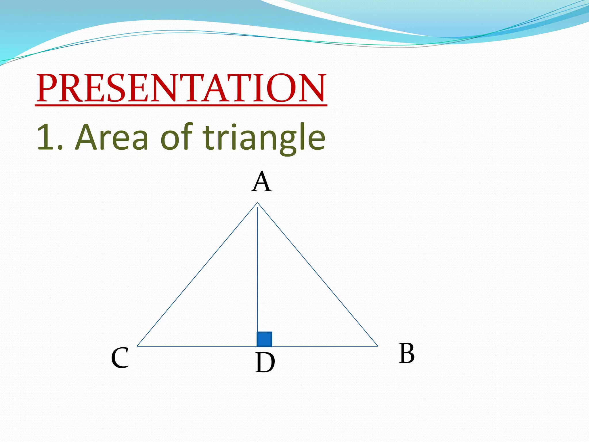 Area of triangle | PPTX | Geography | Science