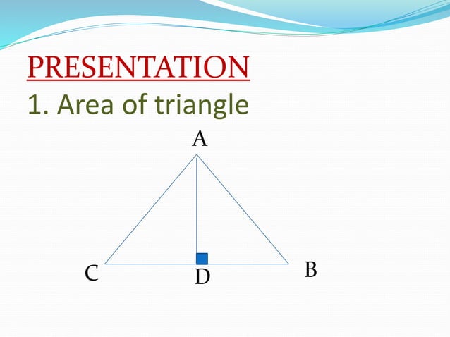 Area of triangle | PPTX | Geography | Science