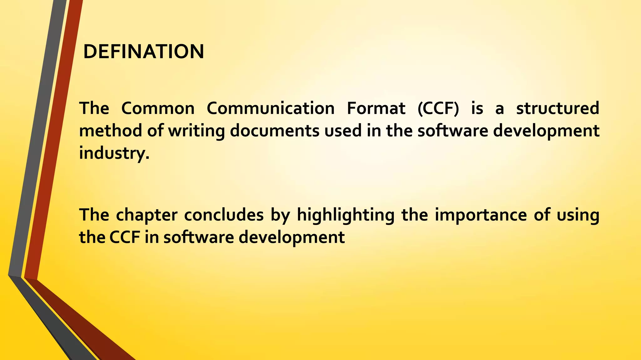 The Common communication format (CCF) | PPTX