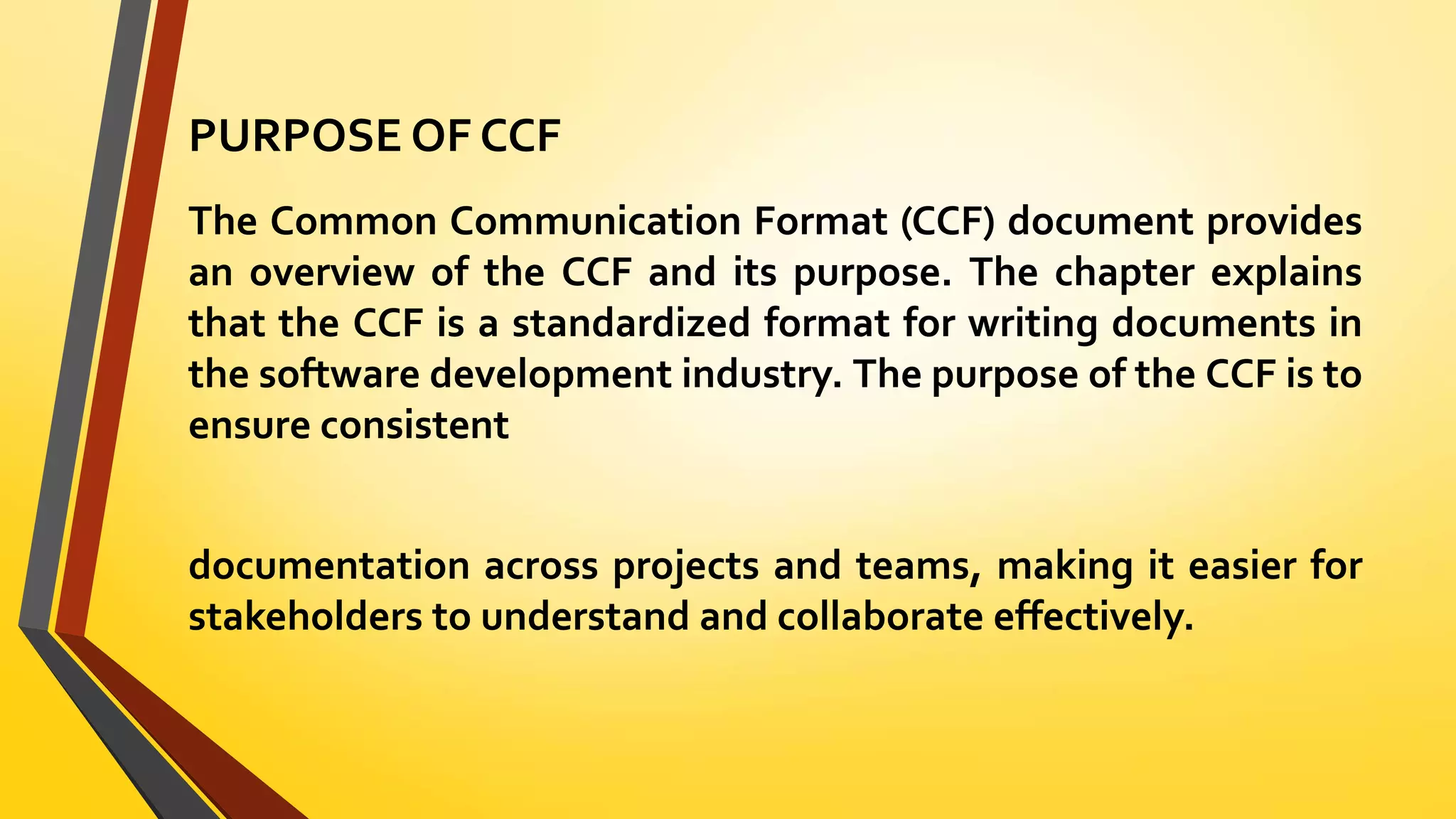 The Common communication format (CCF) | PPTX