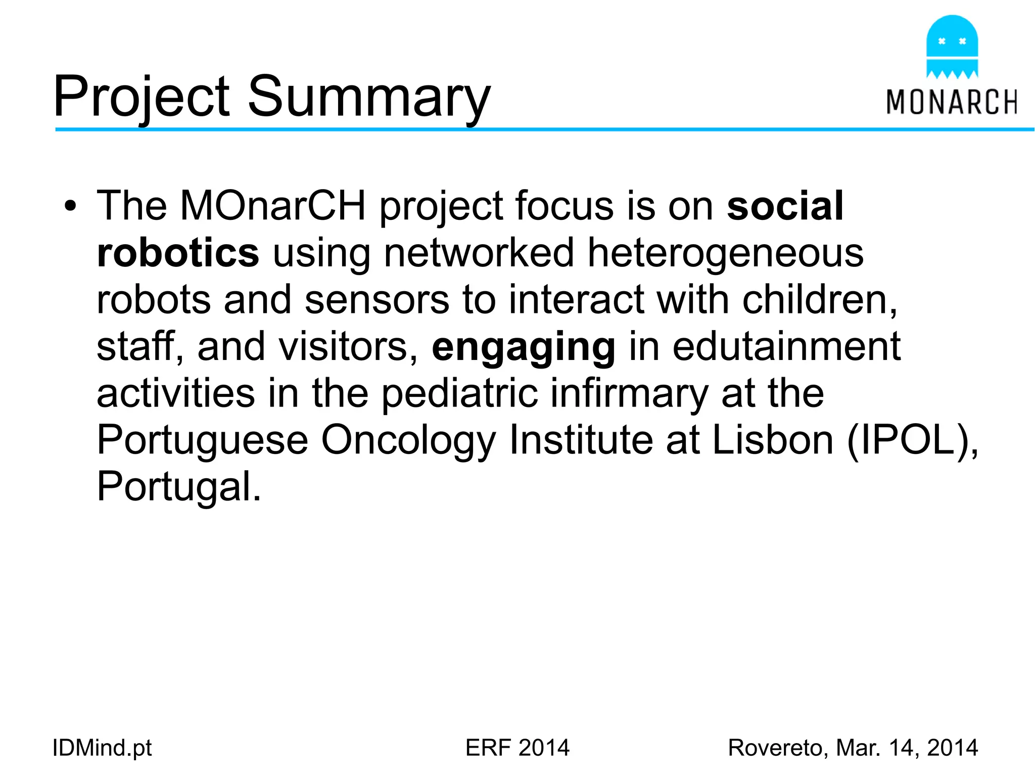 MOnarCH – Multi-Robot Cognitive Systems Operating in Hospitals | PPT