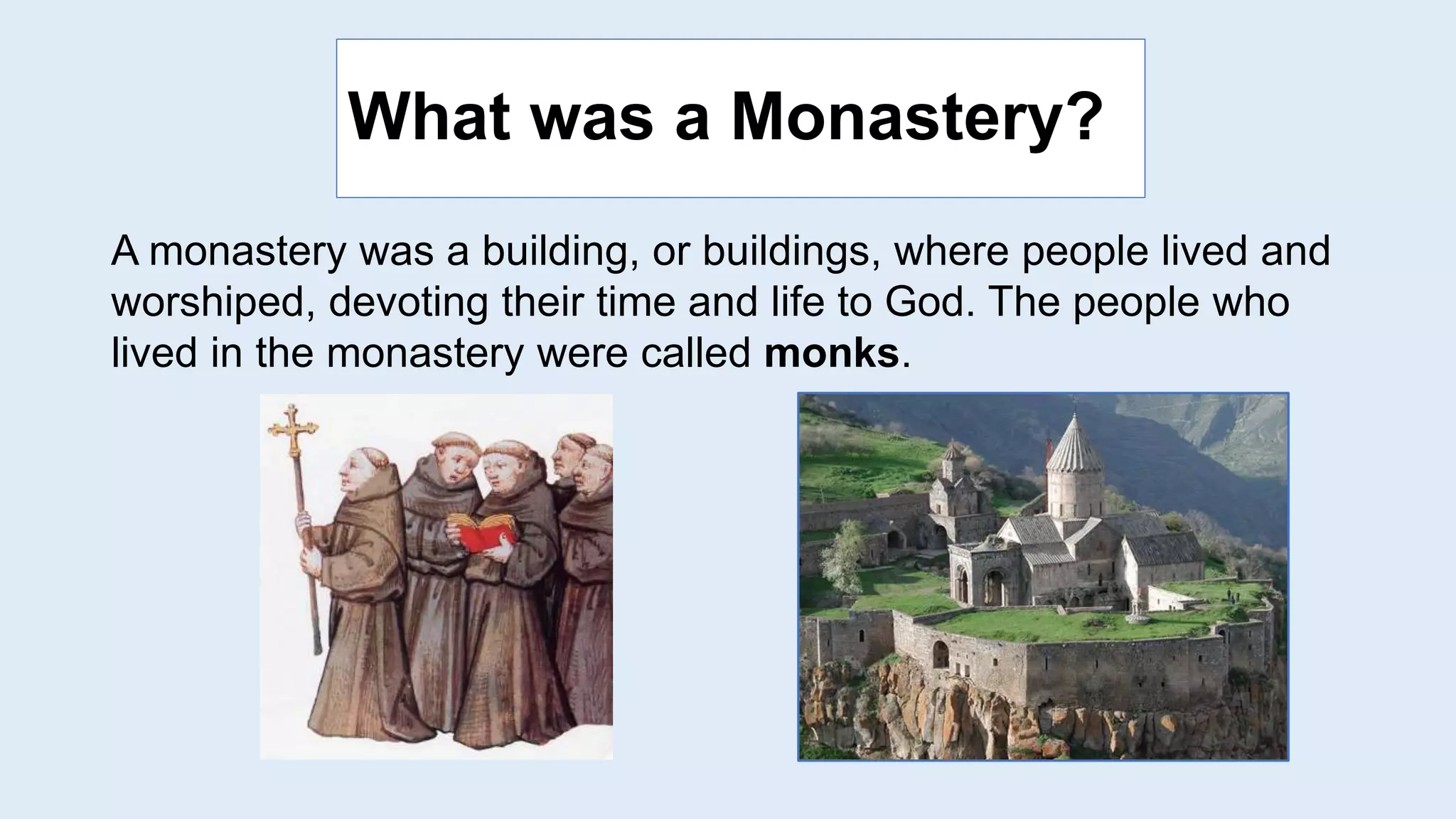 Monasteries in Middle Ages | PPTX