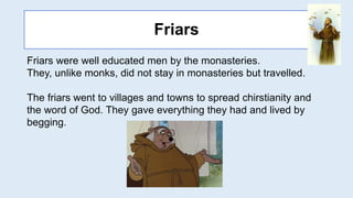 Monasteries in Middle Ages | PPTX