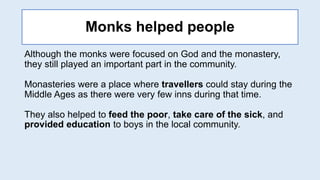 Monasteries in Middle Ages | PPTX