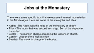 Monasteries in Middle Ages | PPTX