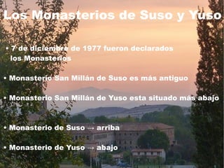 Monasterios de san millán de suso y yuso | PPT