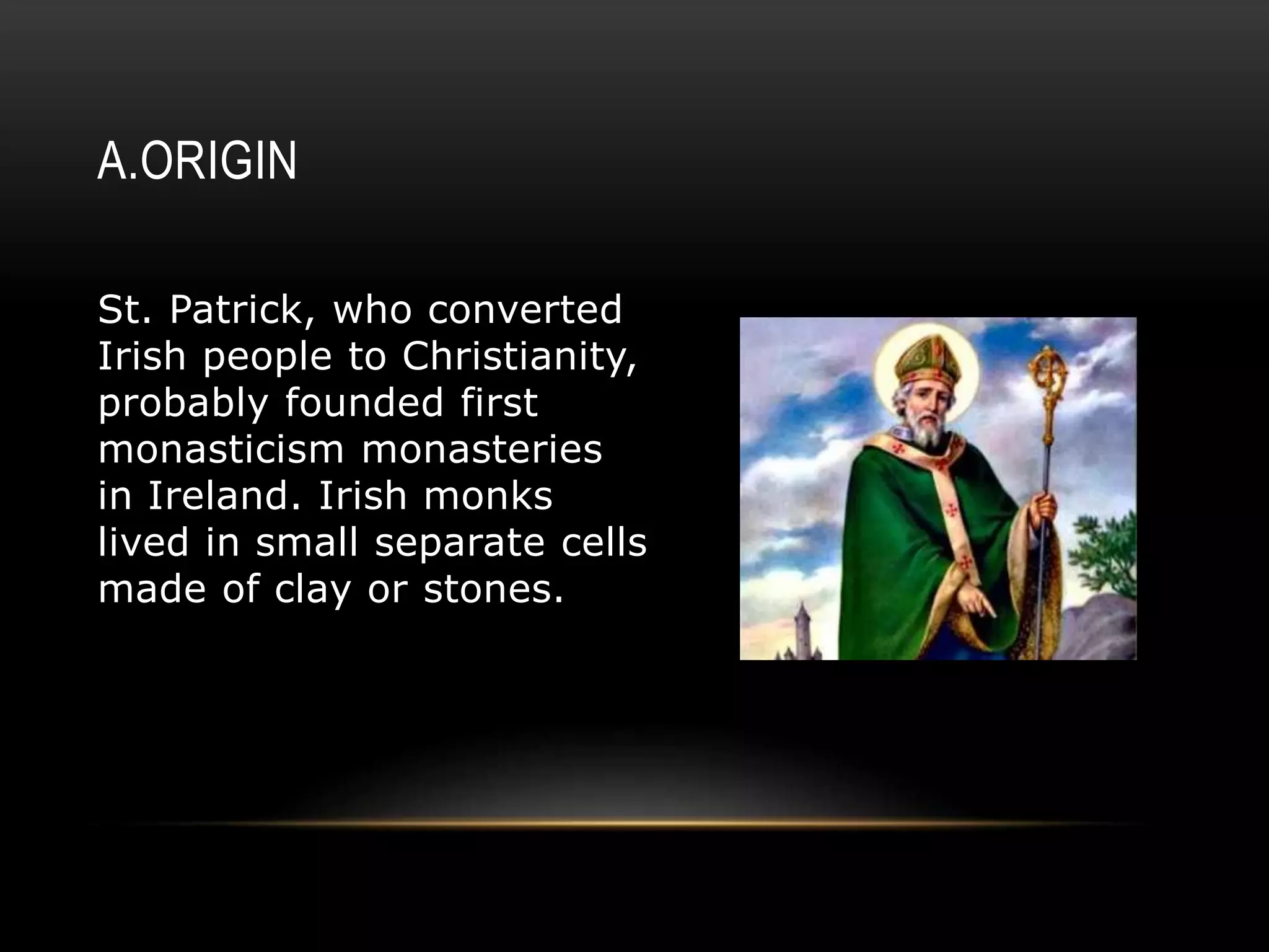 Monasticism philosophy of education | PPTX