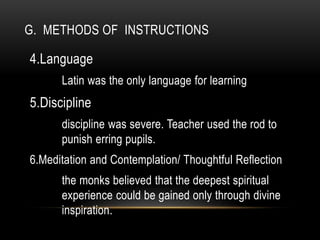 Monasticism philosophy of education | PPTX