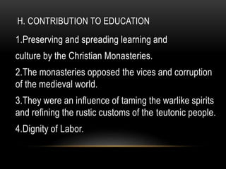 Monasticism philosophy of education | PPTX