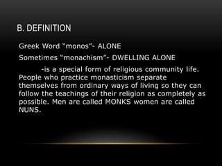 Monasticism philosophy of education | PPTX