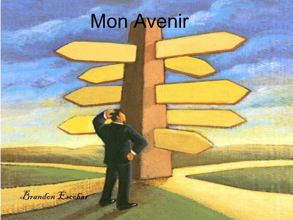 Mon avenir Mon avenir