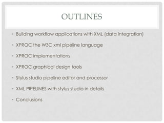 XML Pipelines | PPT