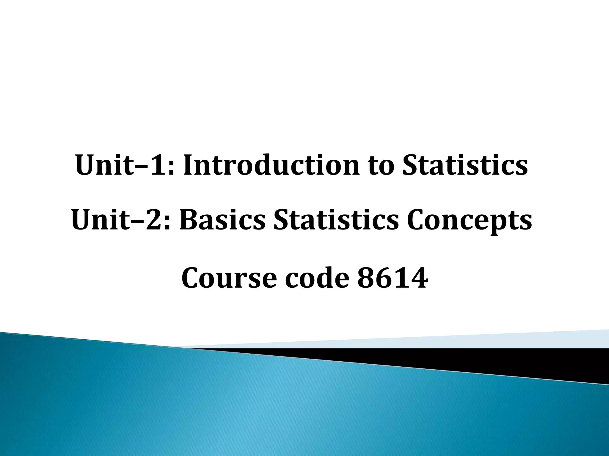 Introduction to Statistics - Basics Statistics Concepts - Day 1- 8614 ...