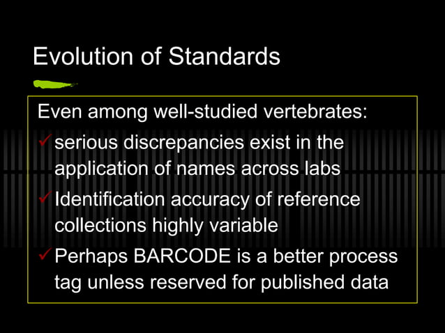 Dr Robert Hanner - Barcode Data standards for animals, plants & fungi