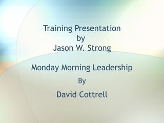 Monday morning leadership presentation v2 | PPT