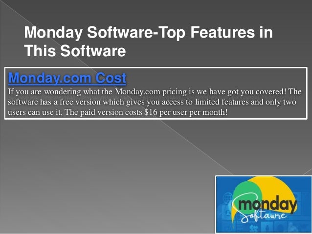 Monday software top features in this software | PPTX