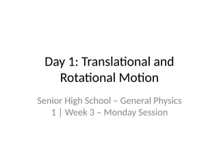 Monday_Translational_Rotational_Motion.pptx