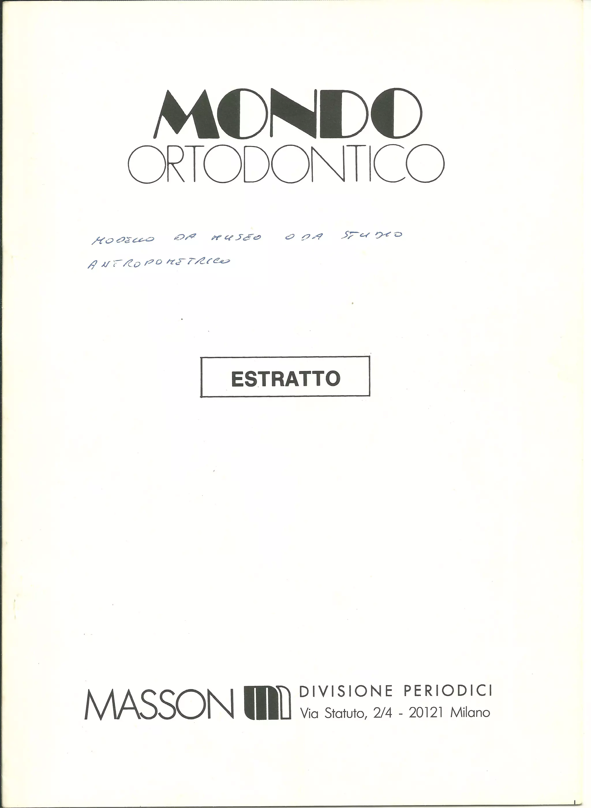 Mondo ortodontico - Estratto : Modello da museo o da studio ...