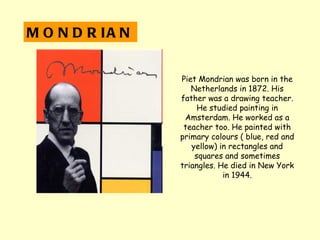 Primary colours- Mondrian | PPT | Arts and Crafts | Hobbies & Interests