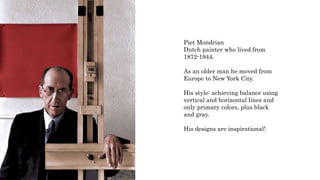 Mondrian Enduring Influence | PPTX