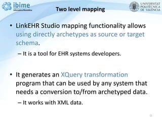 Archetype-based data transformation with LinkEHR | PPTX