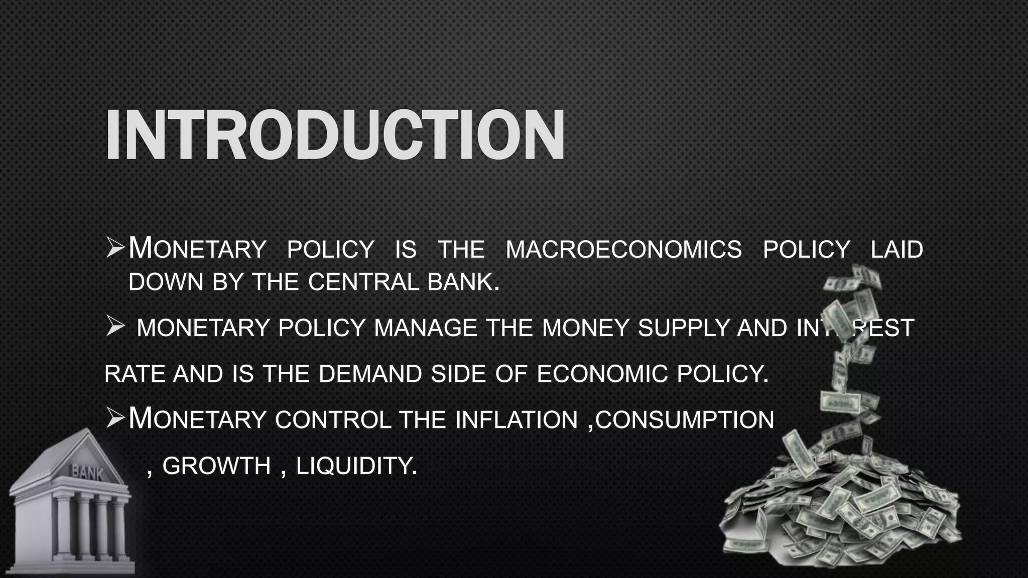 Monetery policy - Economics | PPT