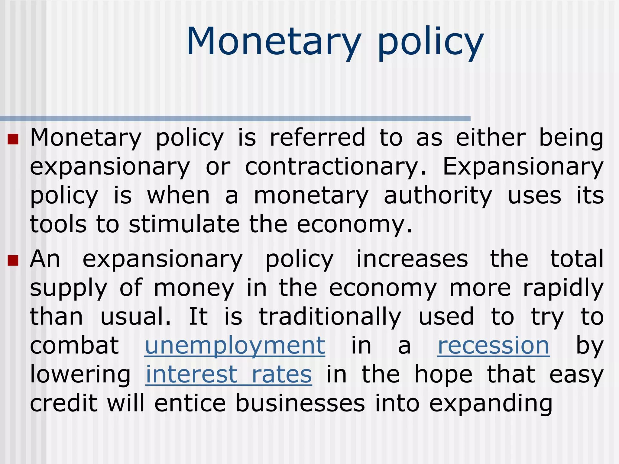 Monetary policy | PPT