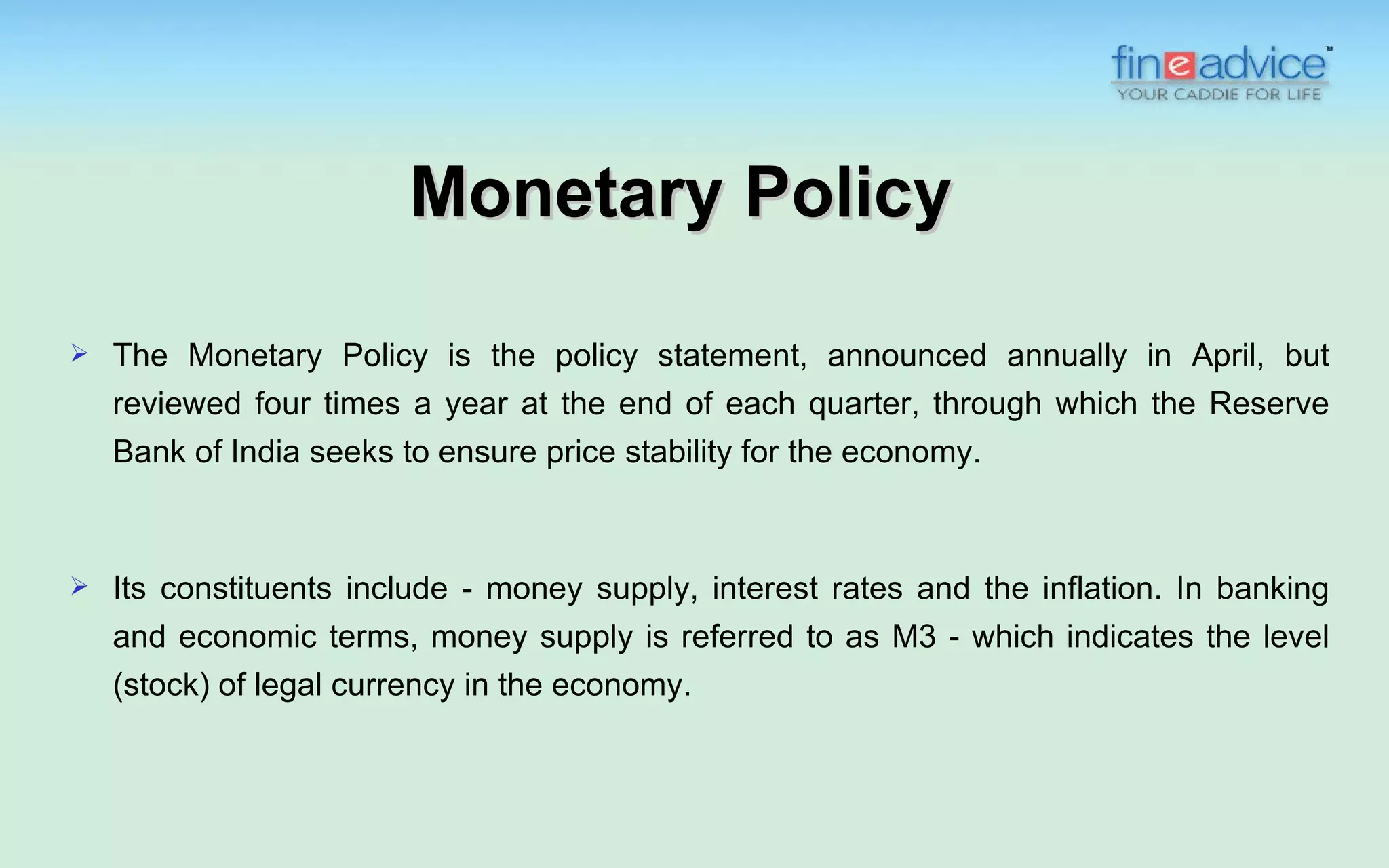Monetary policy | PPT | Consumer Banking | Personal Finance