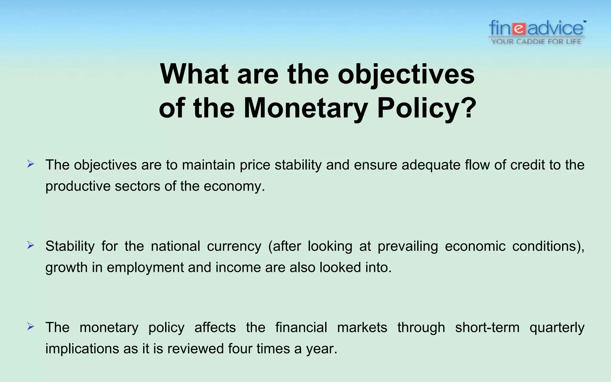 Monetary policy | PPT | Consumer Banking | Personal Finance
