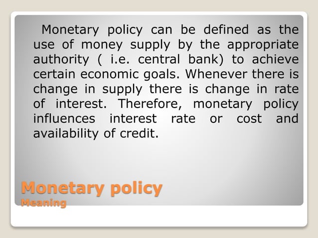 Monetary policy | PPT