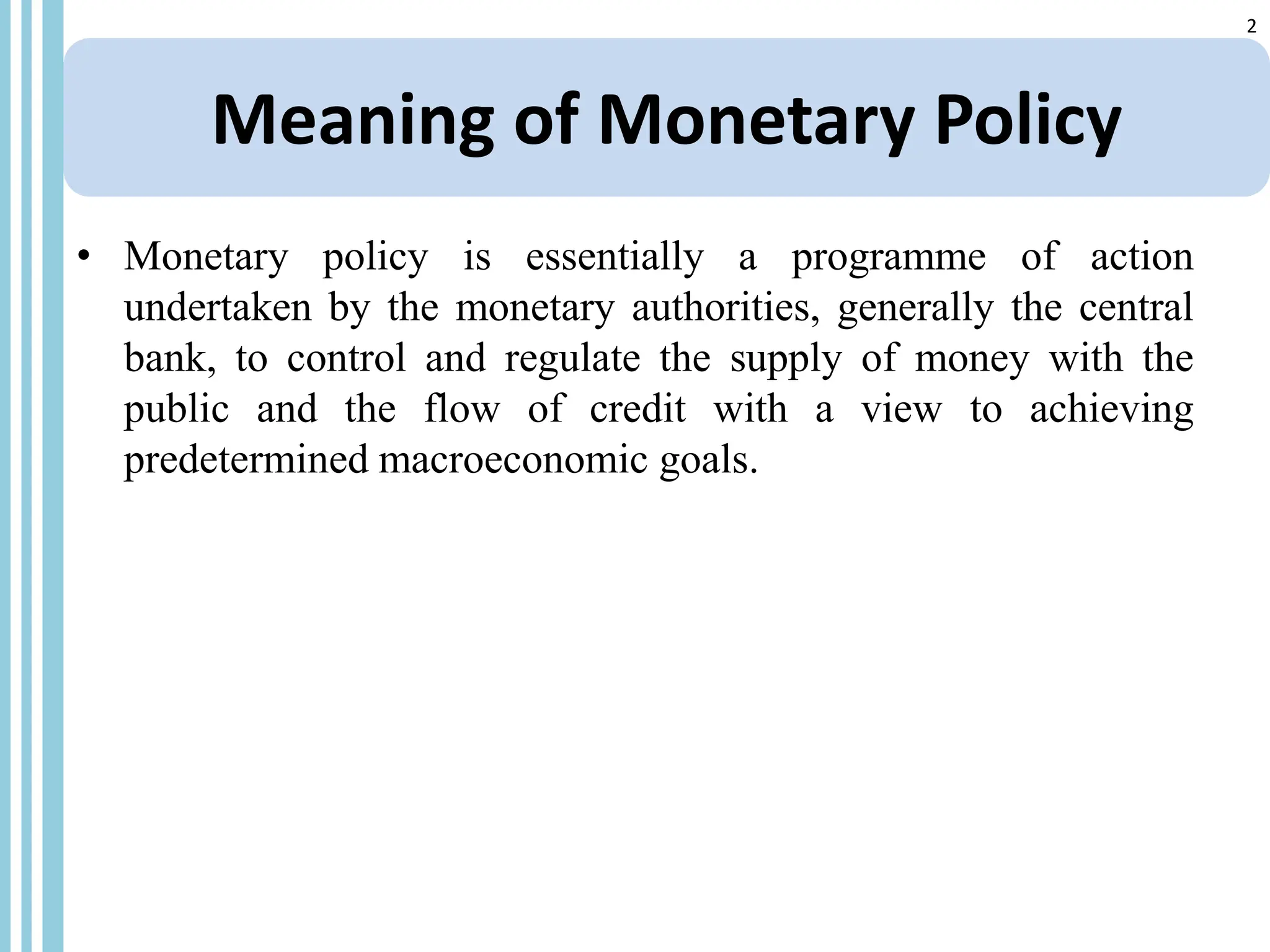 Monetary Policy.ppt management economics | PPT