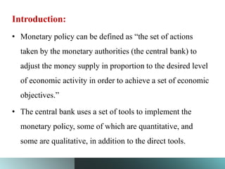 Monetary policy and its effectiveness | PPTX