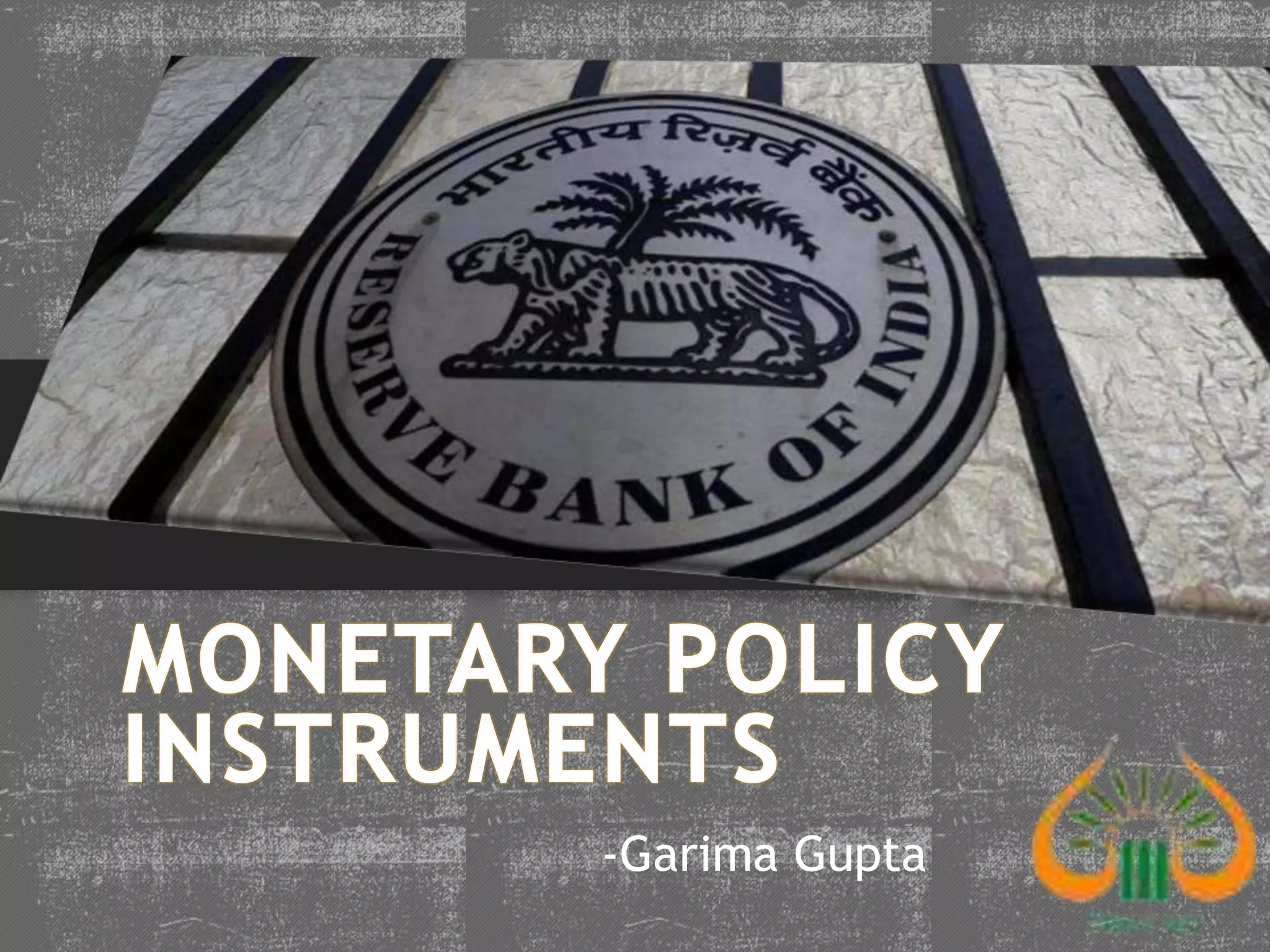 Monetary Policy Instruments: India | PPTX