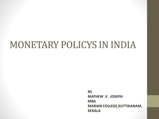 Monetary policy in india | PPTX