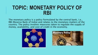 Monetary Policy of RBI | PPTX