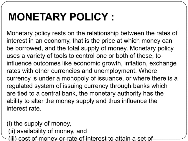 Monetary policy ppt | PPTX