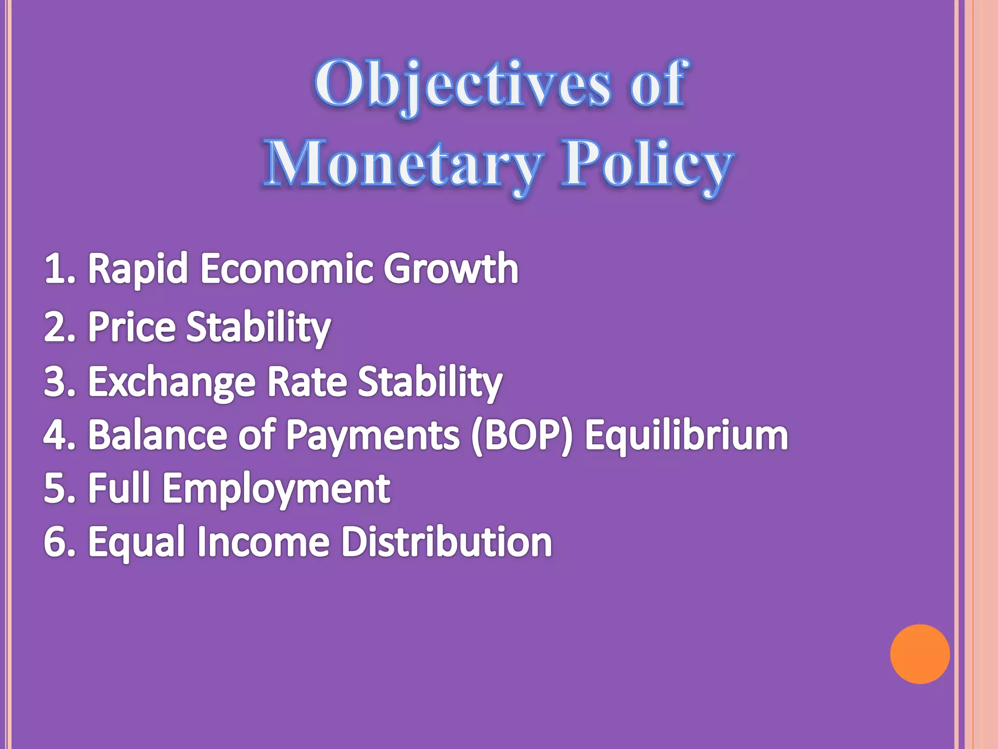 Monetary Policy PPT | PPTX