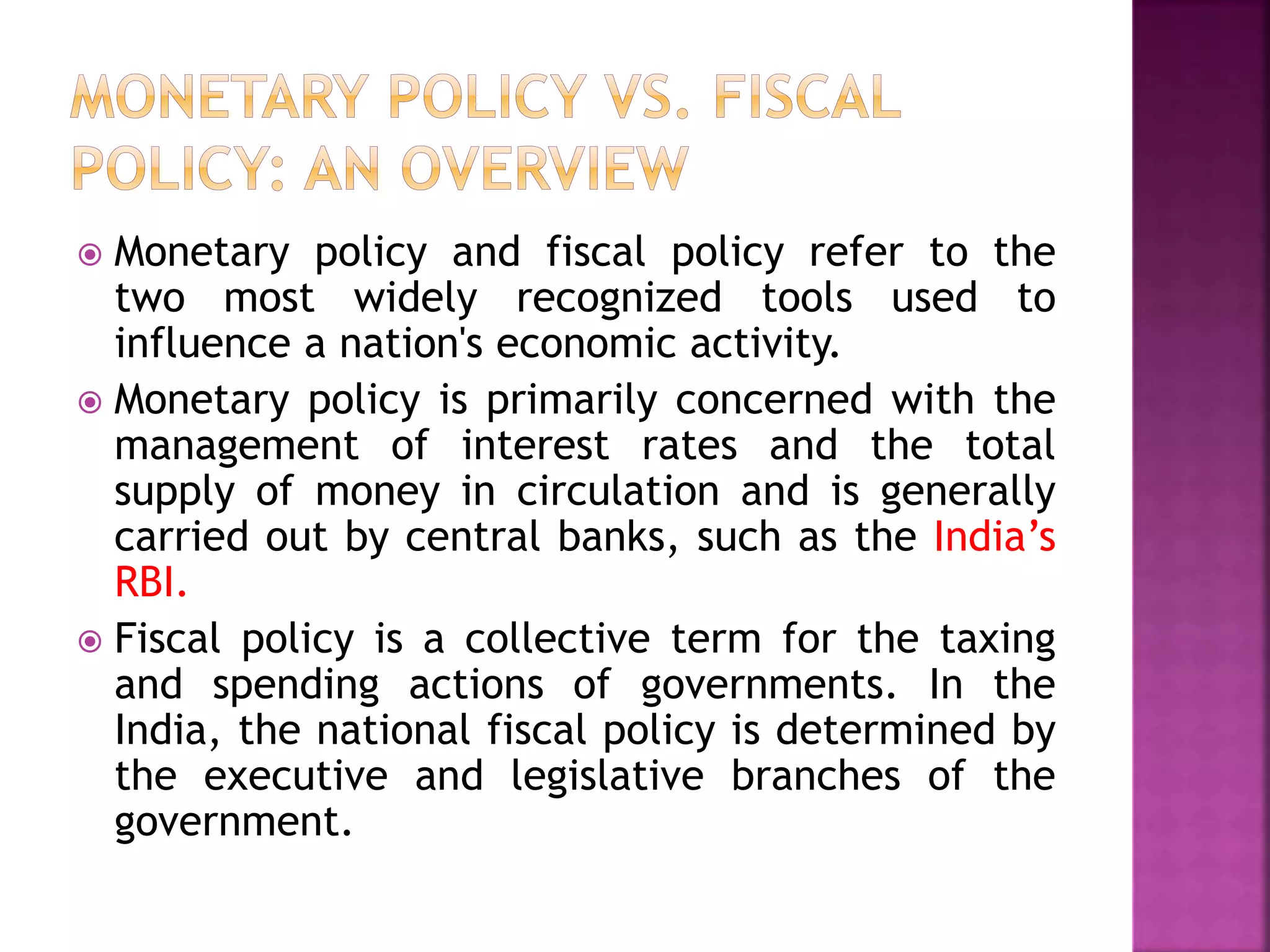 Monetary, Fiscal and Income policy – Meaning and instruments | PPTX