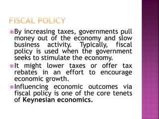 Monetary, Fiscal and Income policy – Meaning and instruments | PPTX