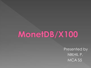 MonetDB :column-store approach in database | PDF | Databases | Computer Software and Applications