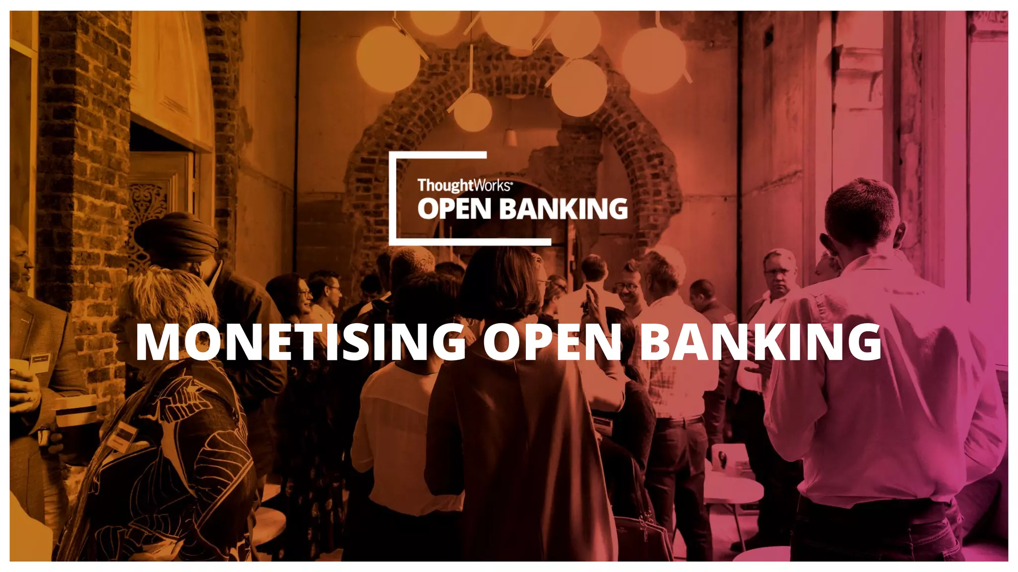 ThoughtWorks: Monetising Open Banking | PDF