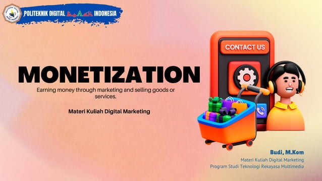 Digital Marketing V : Monetization | PPT